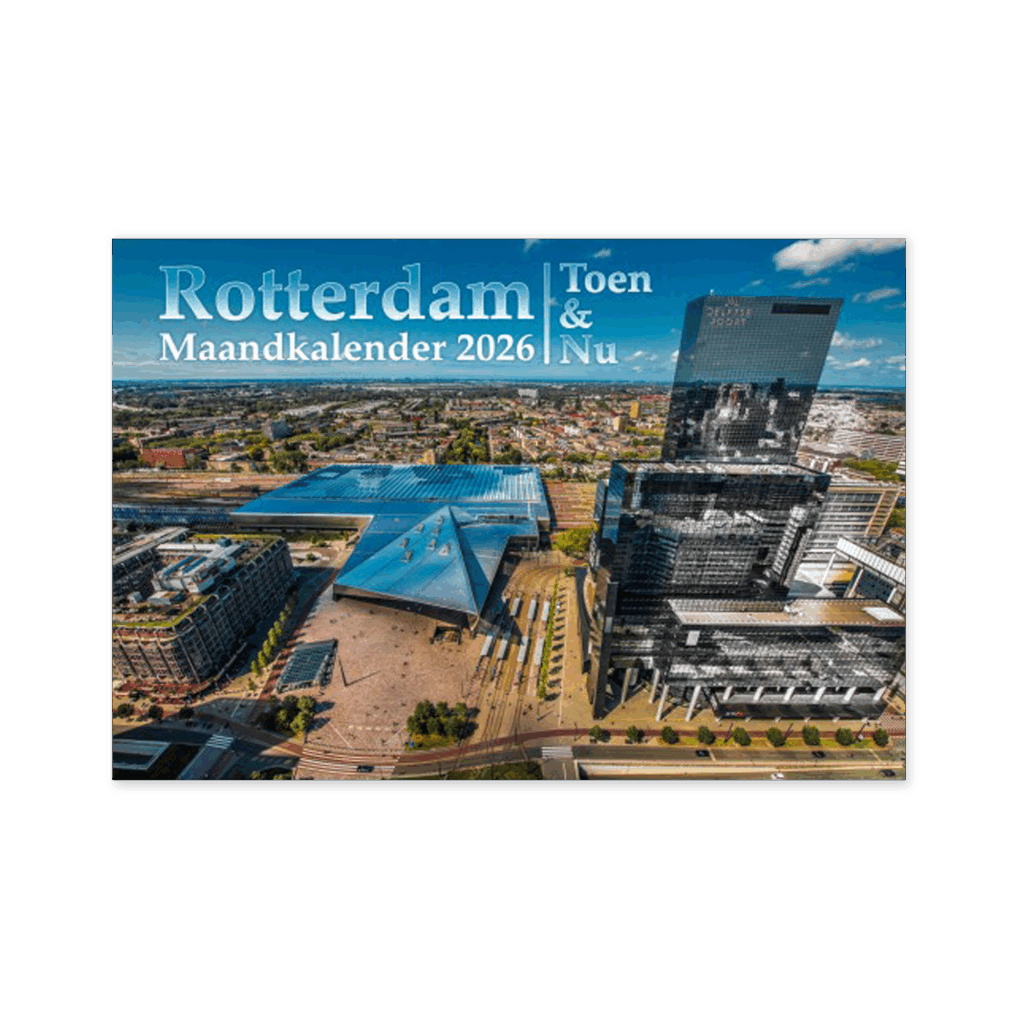 Rotterdamse maandkalender toen & nu 2026 - Het Rotterdams Warenhuis ...